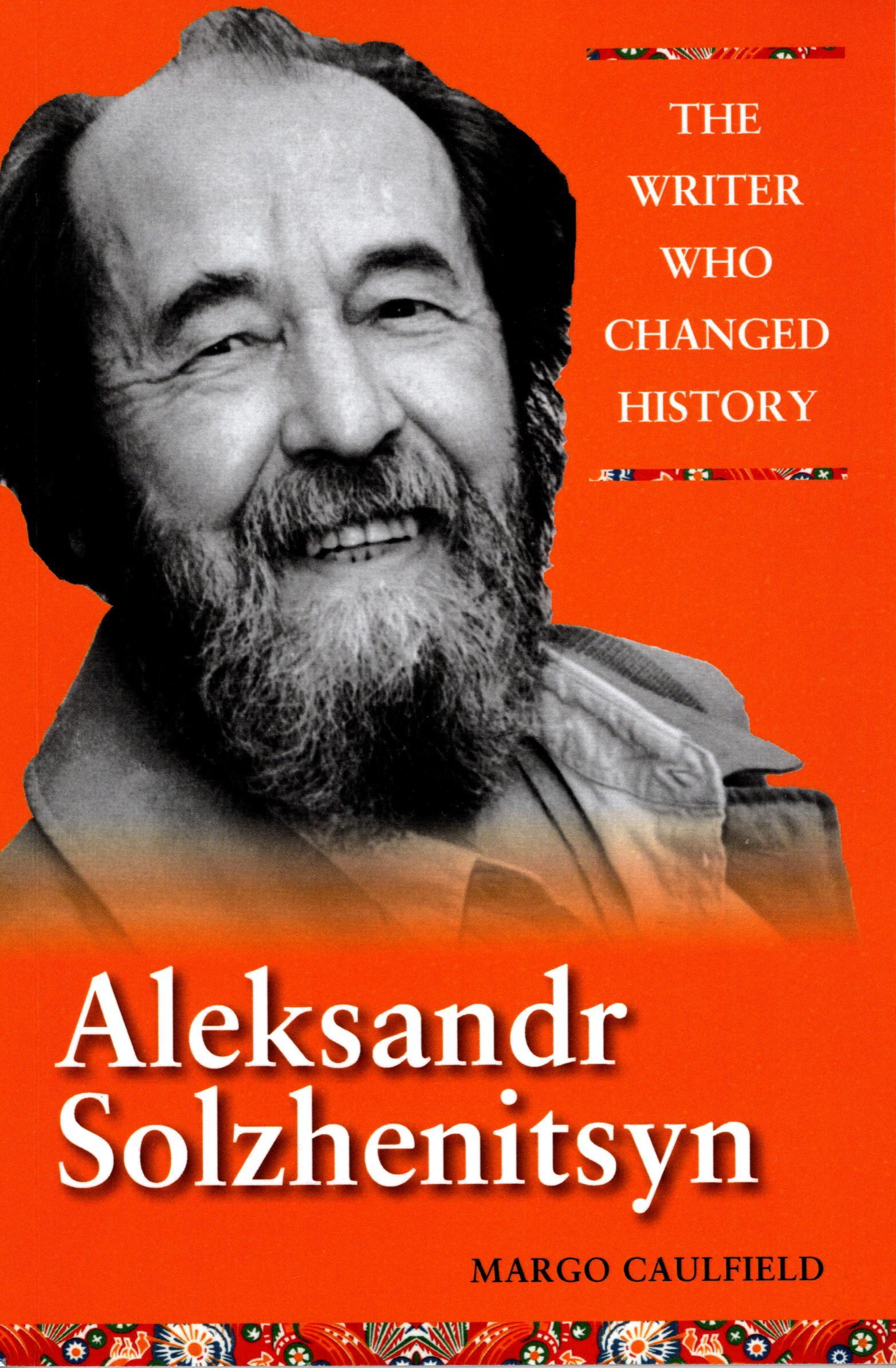Aleksandr Solzhenitsyn | The Switchel Philosopher